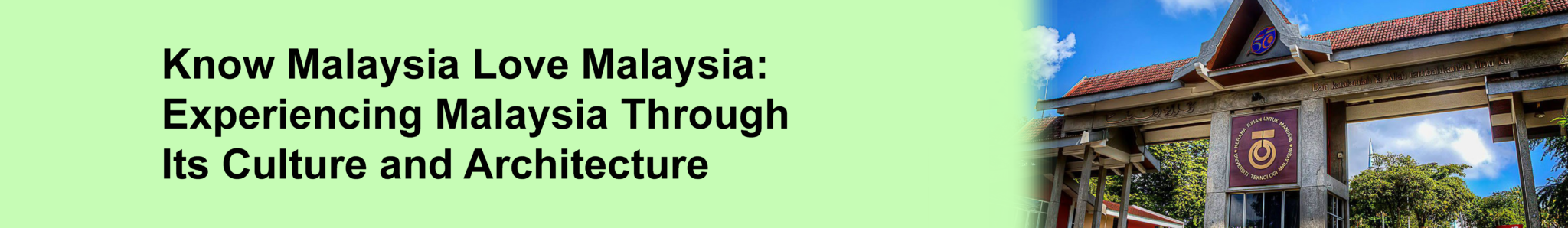 Know Malaysia Love Malaysia: Experiencing Malaysia Through Its Culture ...